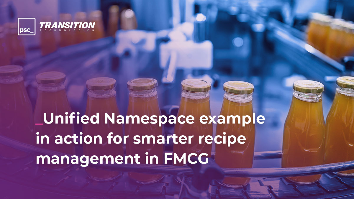 Unified Namespace example in action: recipe management