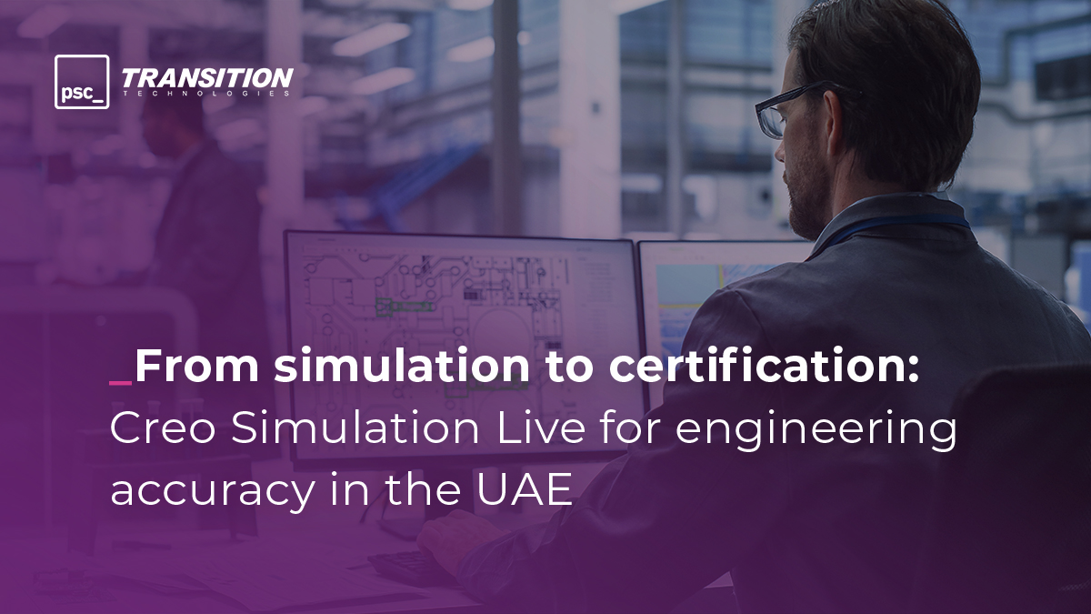 Learn how CREO Simulation Live optimize engineering